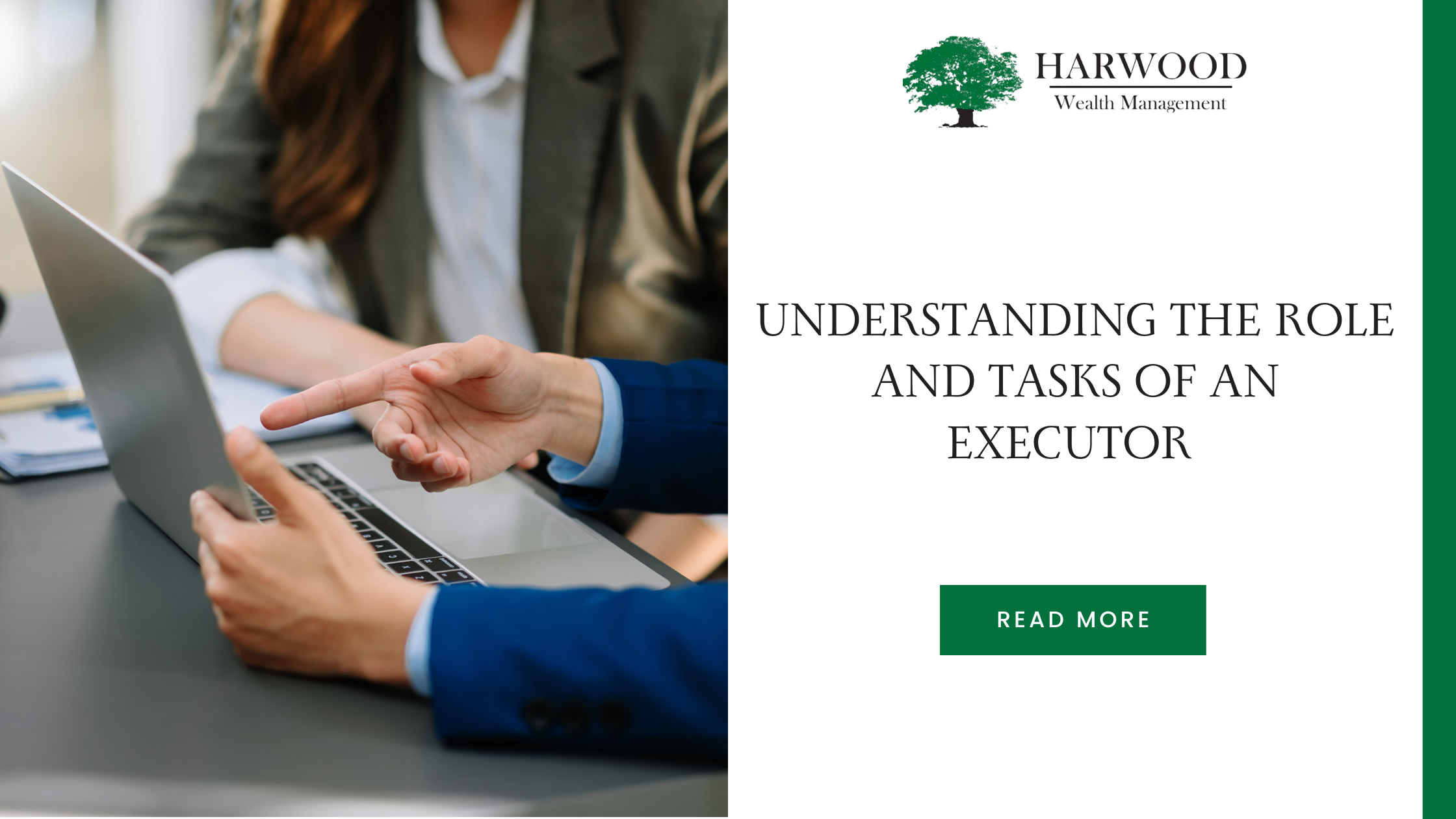 Understanding the Role and Tasks of an Executor | Harwood Wealth Management Understanding the Role and Tasks of an Executor | Harwood Wealth Management